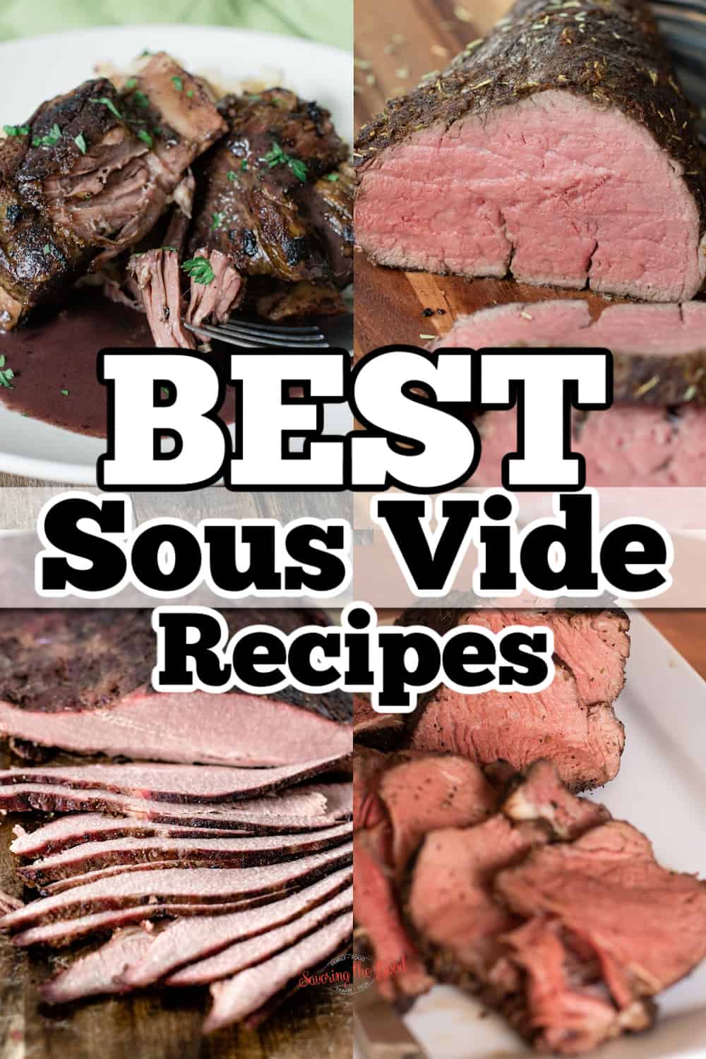 Best Sous Vide Beef Recipes – Savoring The Good®